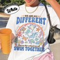 We Are all Different But This School We Swim Together Shirt Funny Ocean ...