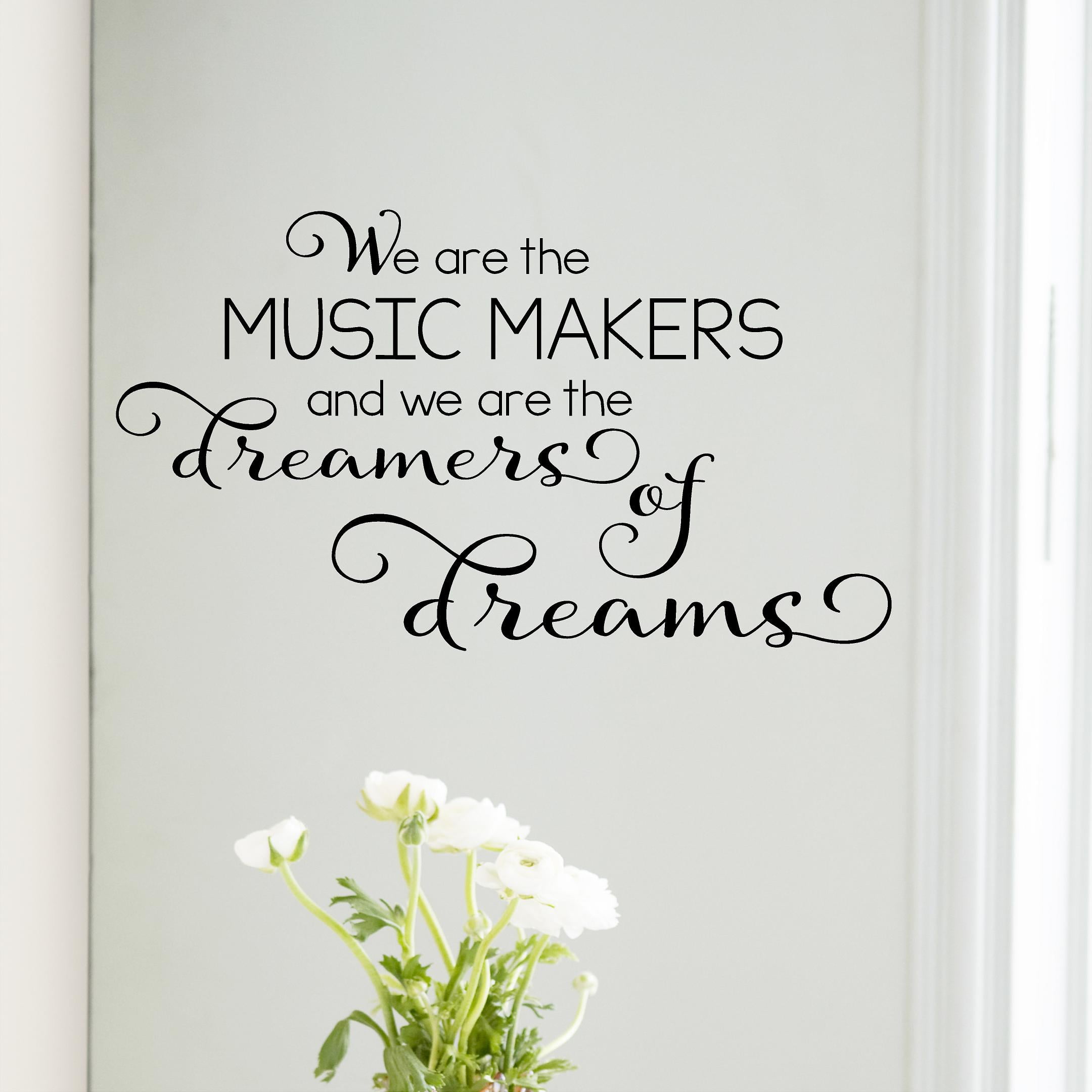 We Are the Music Makers and We Are the Dreamers of Dreams Vinyl ...