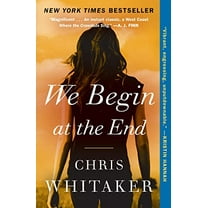 We Begin at the End (Hardcover) - Walmart.com