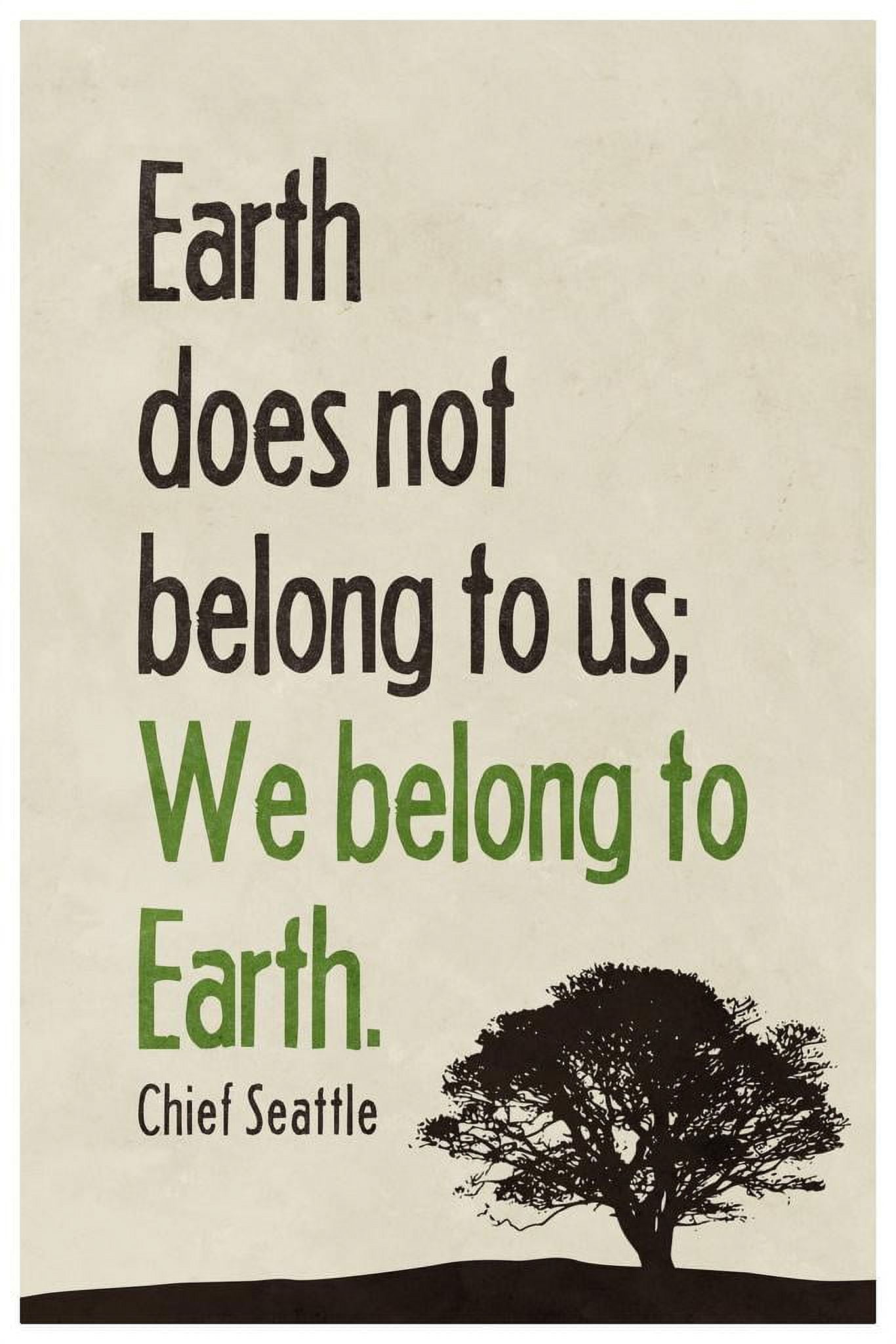 We Belong To The Earth Day Poster Chief Seattle Quote Save Our Earth ...