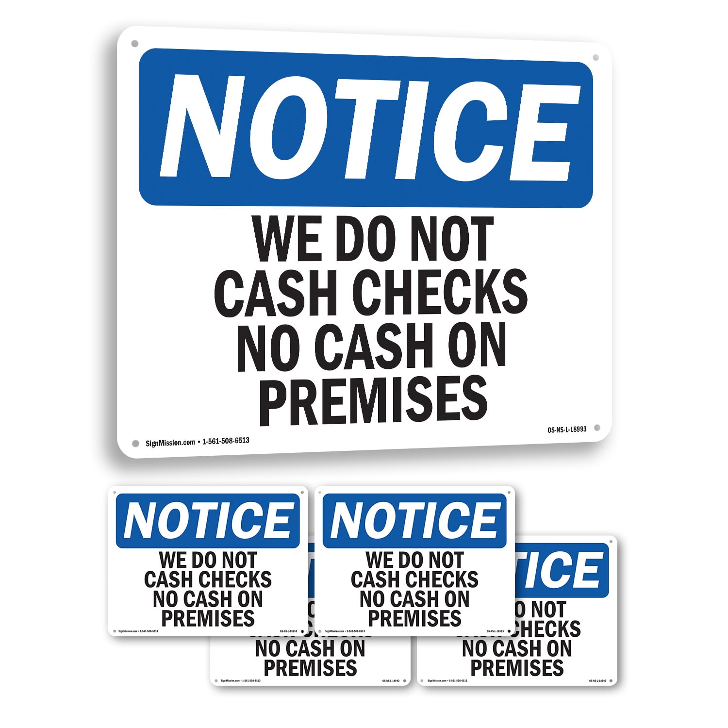 We Do Not Cash Checks No Cash On Premises OSHA Notice Aluminum Sign 10 ...