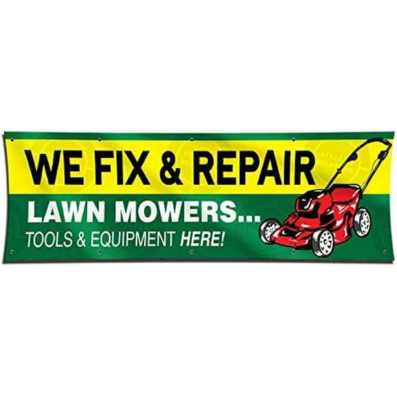 We FIX Repair Lawn Mowers Banner (3ft X 9ft) Sign Shop Display Tool ...