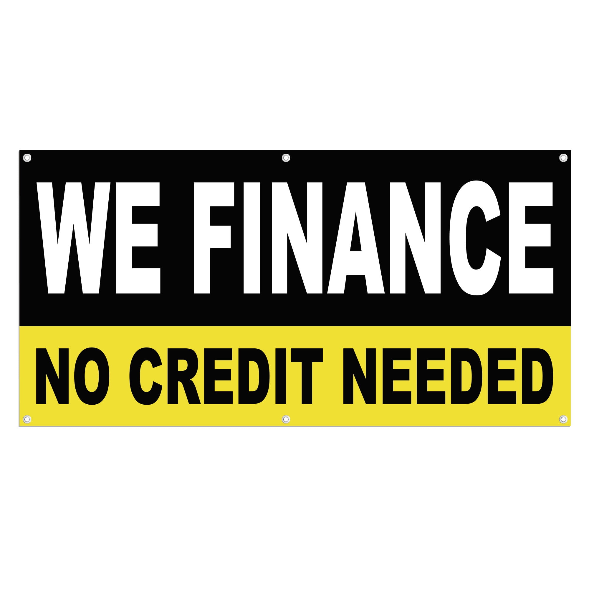 We Finance No Credit Needed Banner 13 oz Heavy Duty Vinyl Easy Payments ...