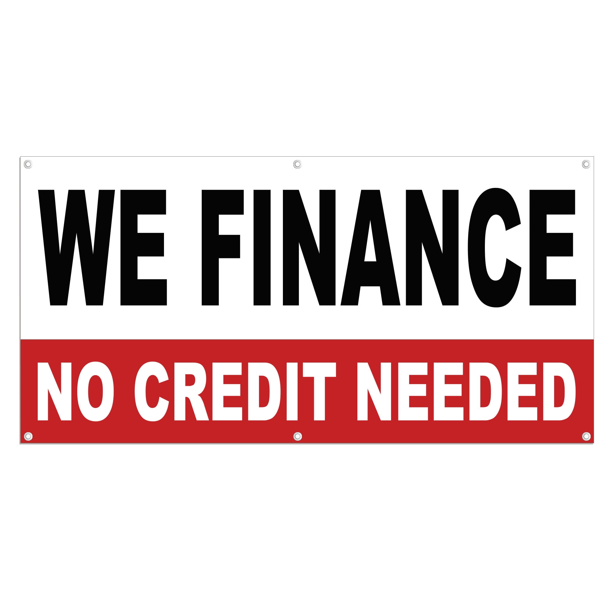 We Finance No Credit Needed Banner 13 oz Heavy Duty Vinyl Easy Payments ...