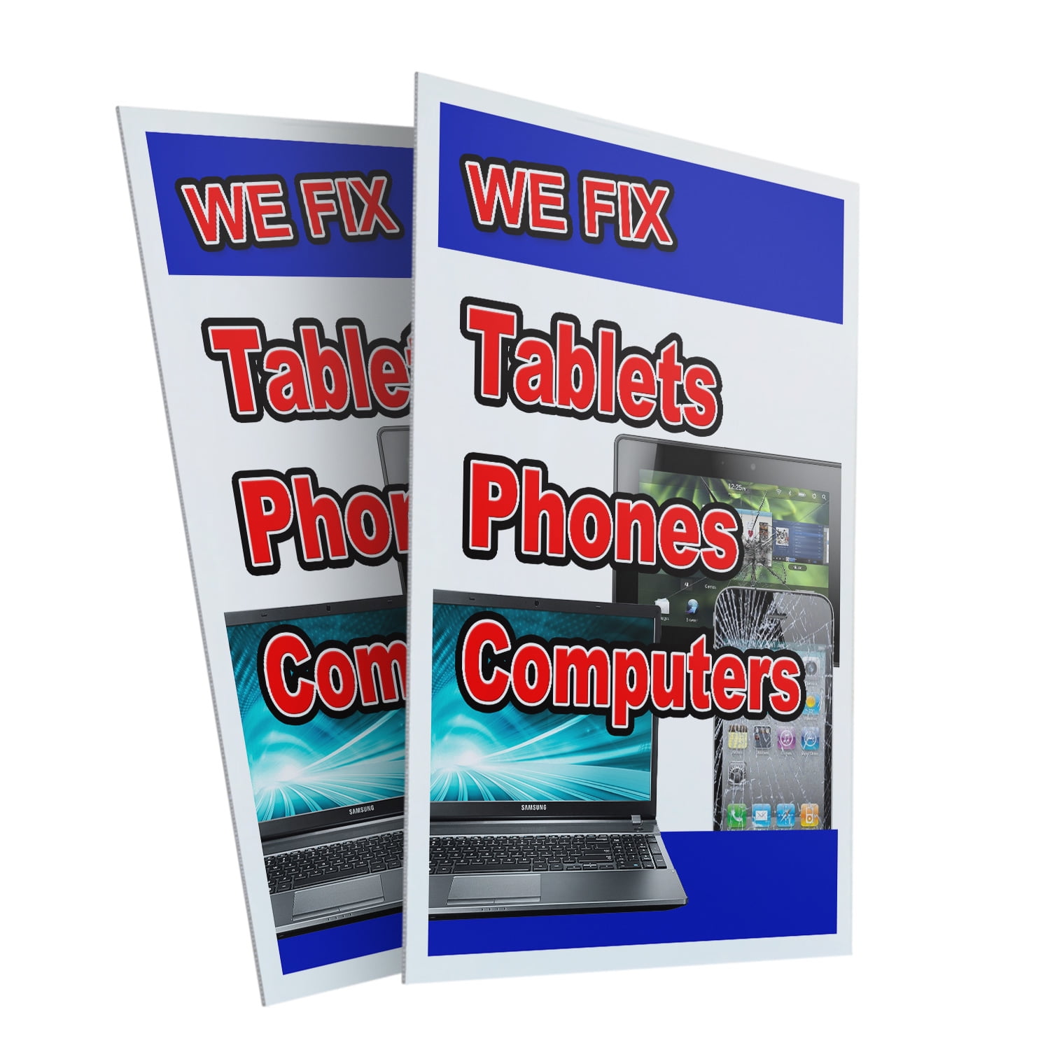 We Fix Tablets Phones Computers (2-PACK) 24" x 36" Plastic Signs | Sign ...