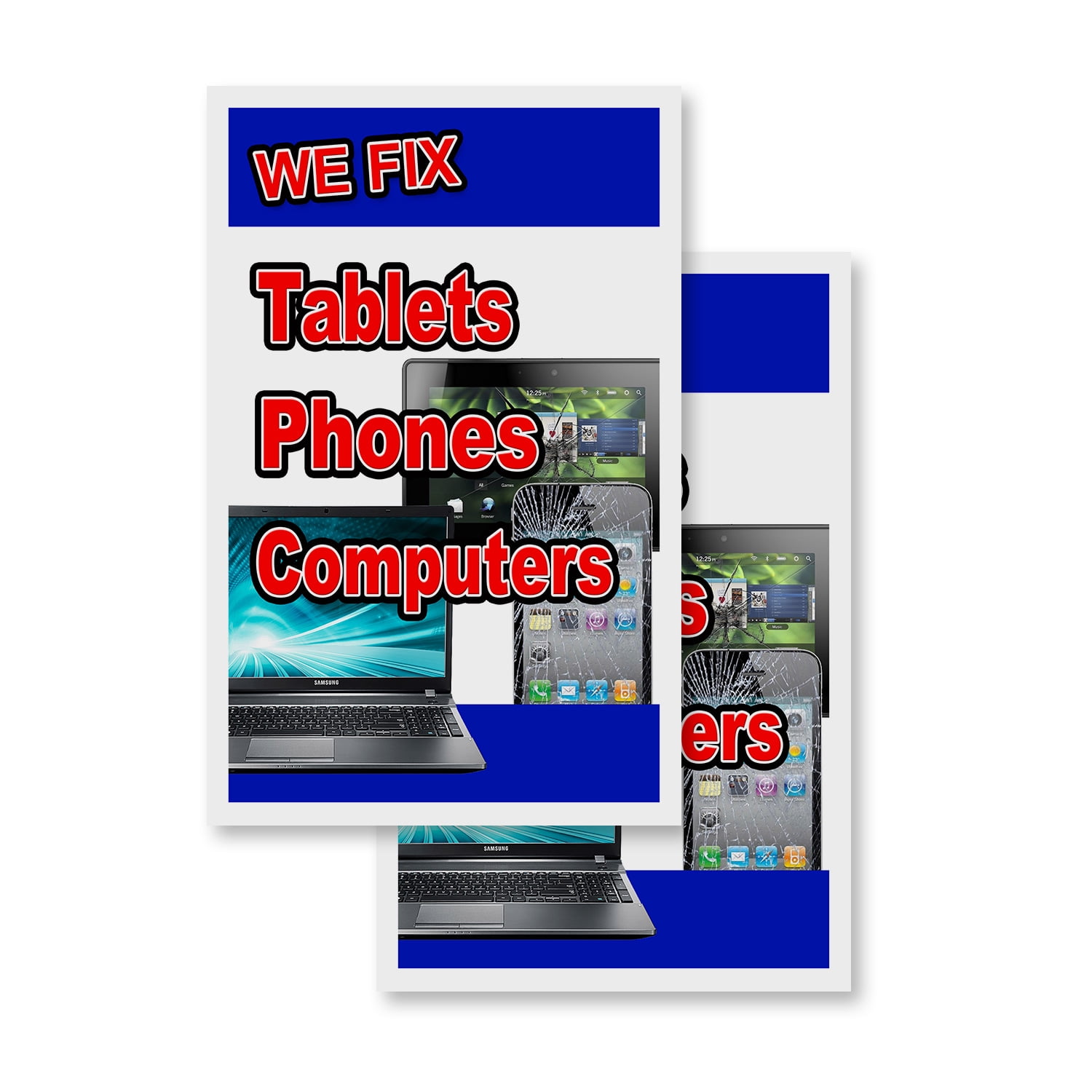 We Fix Tablets Phones Computers (2-PACK) 24" x 36" Vinyl Decals | Sign ...