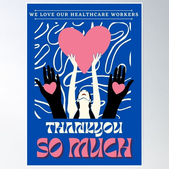 We Love Our Healthcare Workers Design Poster Wall Art, Modern Wall ...