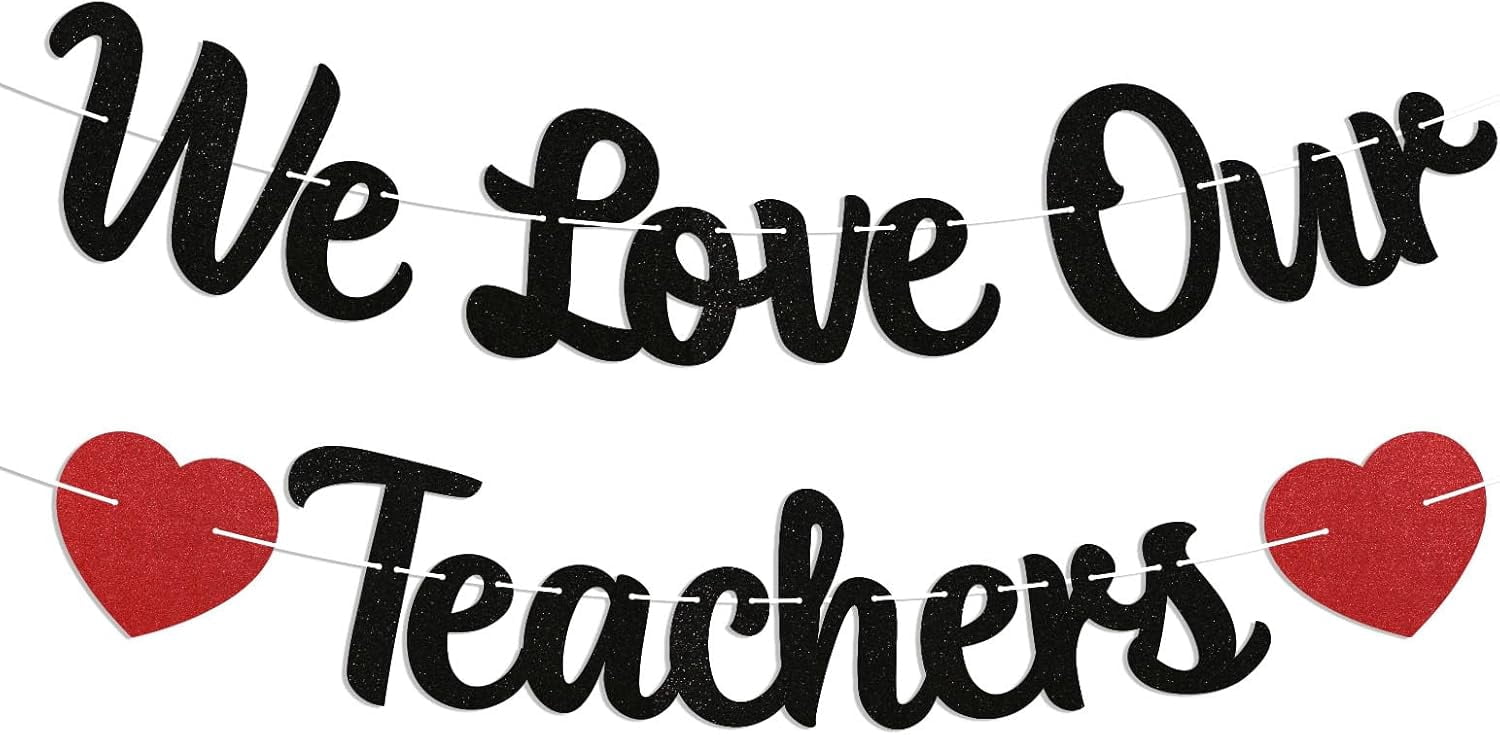 We Love Our Teachers Banner - Thank You Teachers Sign, Teacher's Day ...