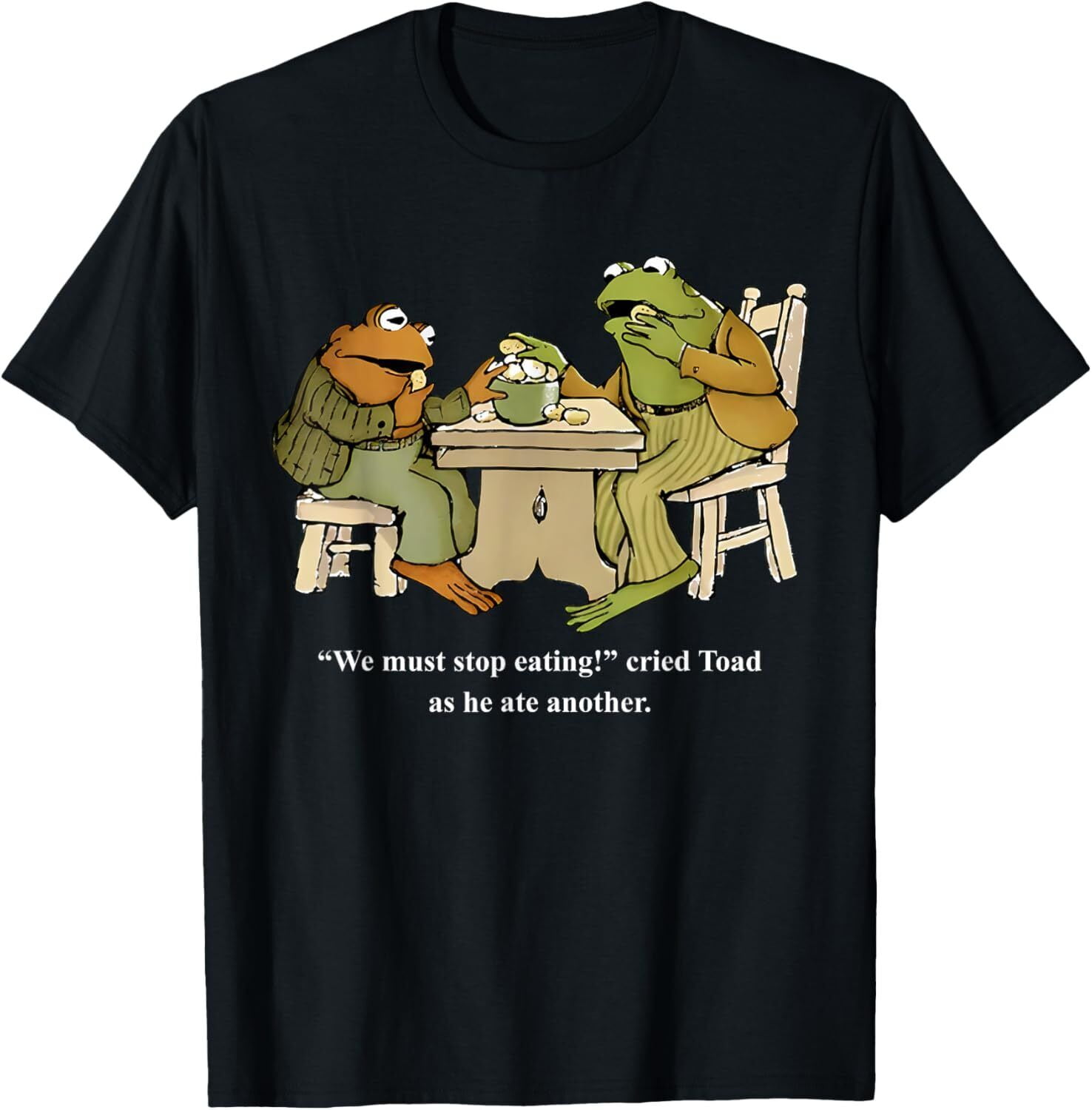We Must Stop Eating Cried Toad As He Ate Another Frog Toad T-Shirt ...