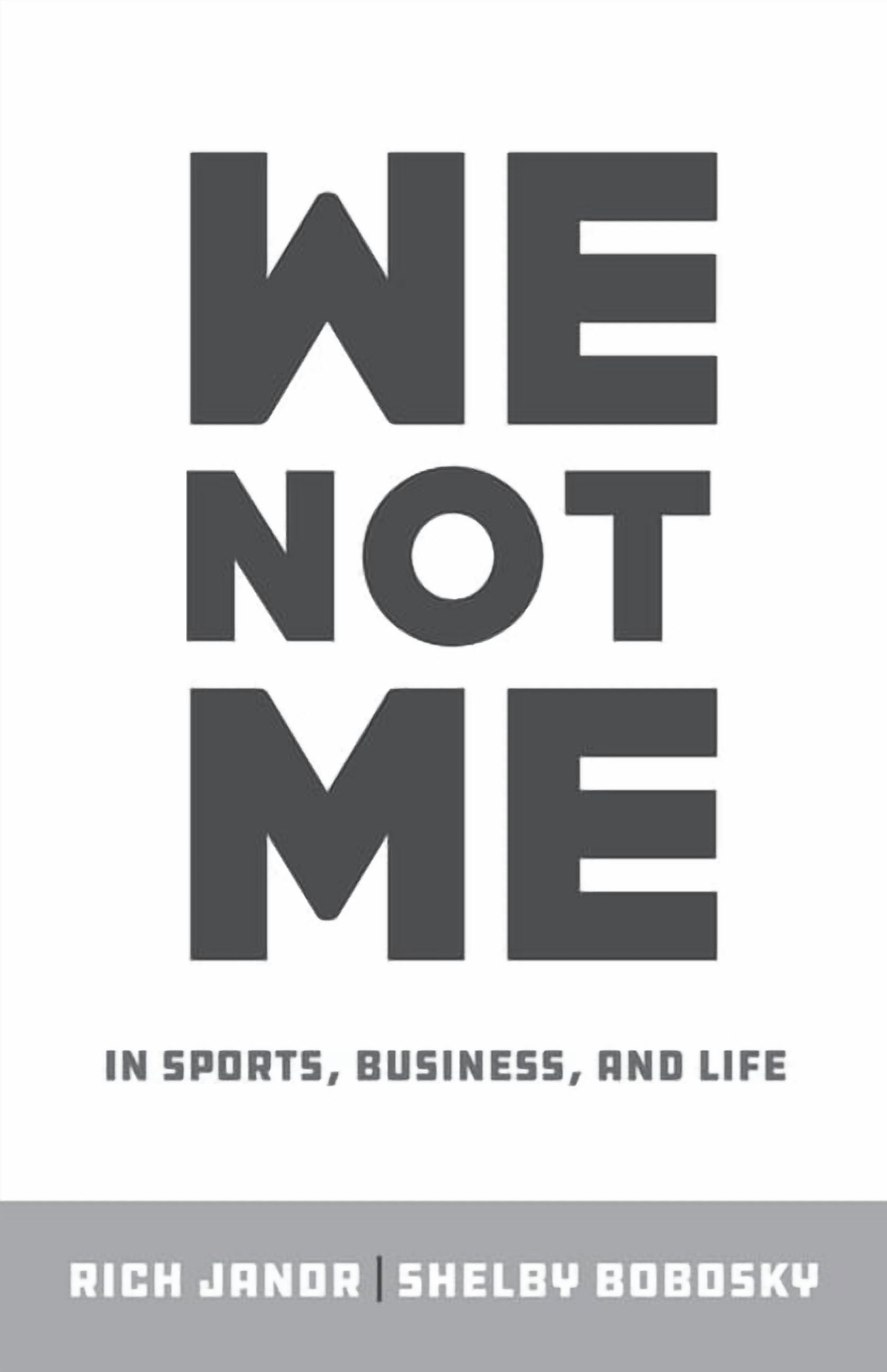 We Not Me: In Sports, Business, and Life, (Paperback) - Walmart ...