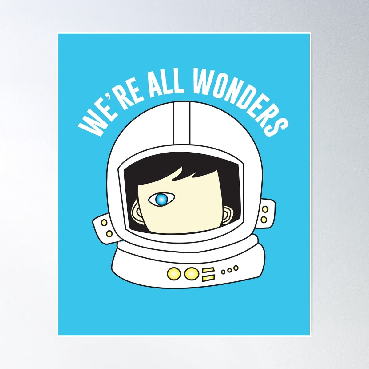 We'Re All Wonders Choose Kind Shirt And Assorted Items Poster Wall Art ...