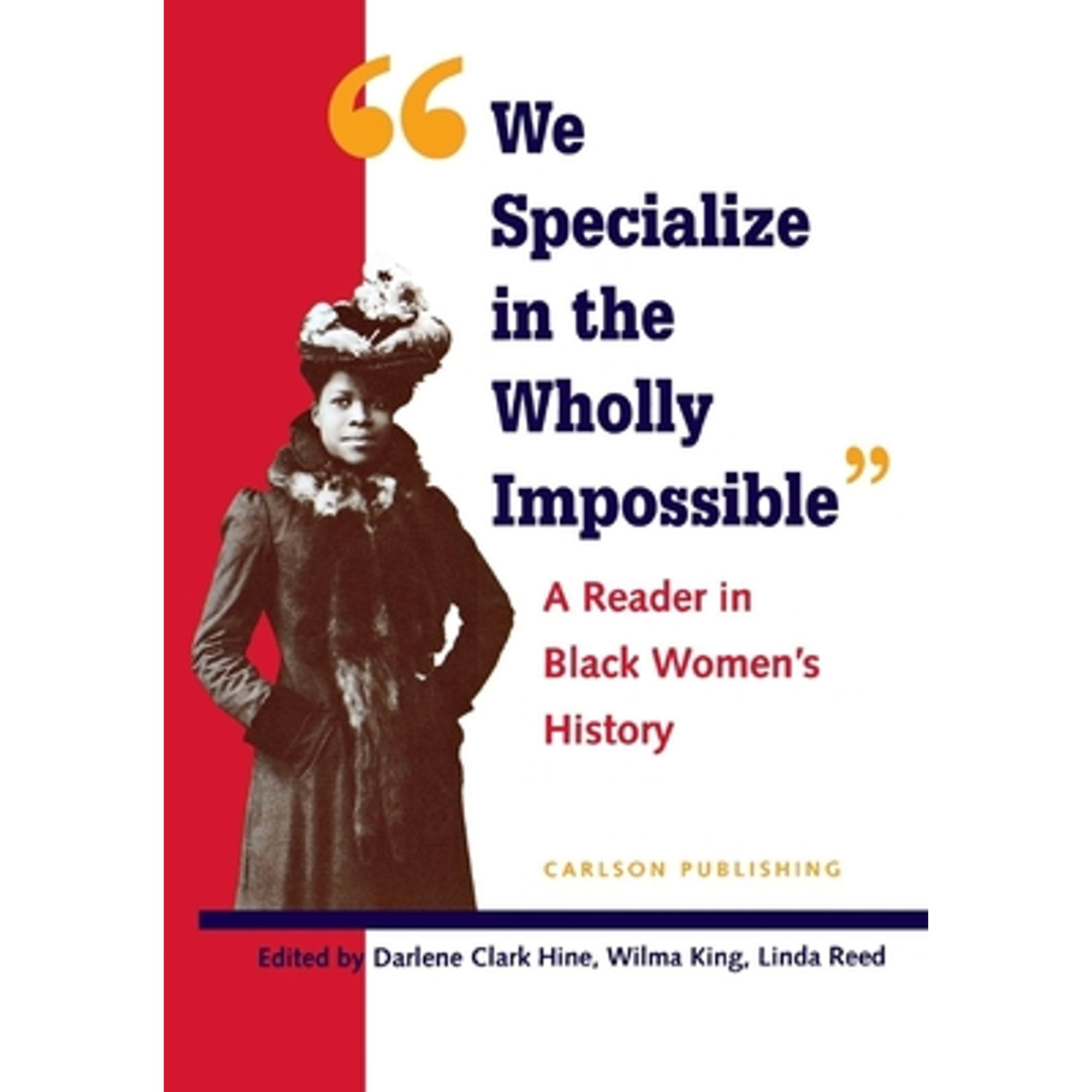 Pre-Owned We Specialize in the Wholly Impossible: A Reader Black Women ...