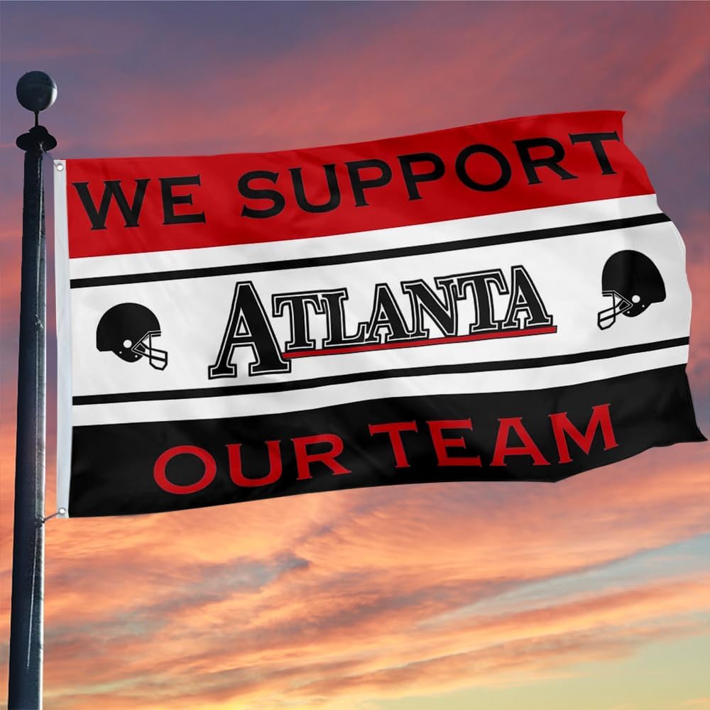 We Support our Team Flag Atlanta Football Fans Flag Banner 3x5Feet ...