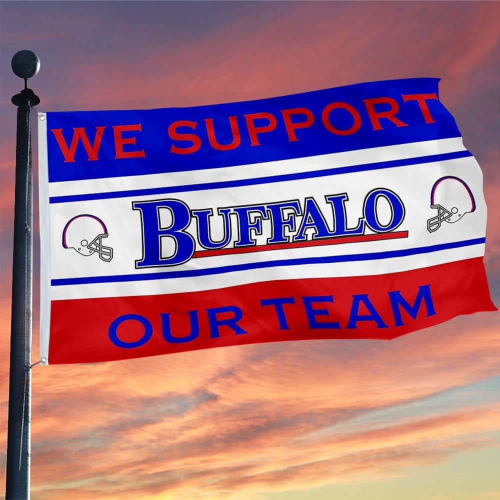 We Support our Team Flag Buffalo Football Fans Flag Banner 3x5Feet ...