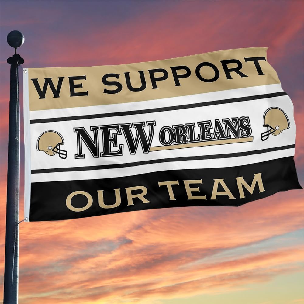 We Support our Team Flag New Orleans Football Fans Flag Banner 3x5Feet ...