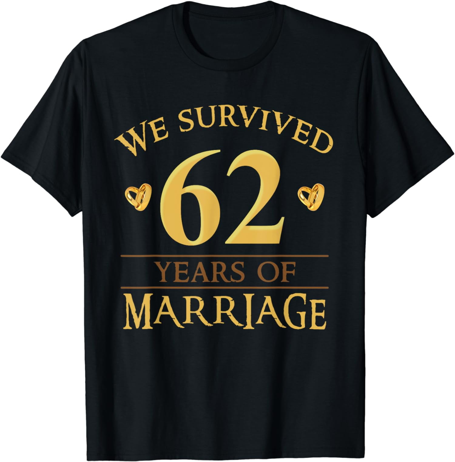 We Survived 62 Years Of Marriage Couple 62nd Anniversary T-Shirt ...