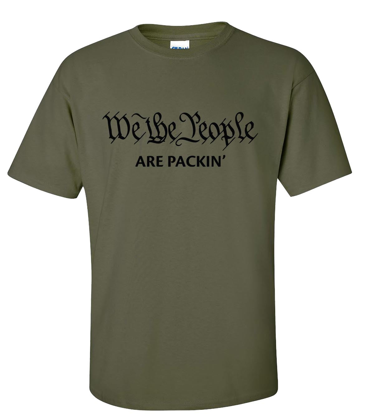 We The People Are Packin' Funny Political Preamble Constitution Unisex ...