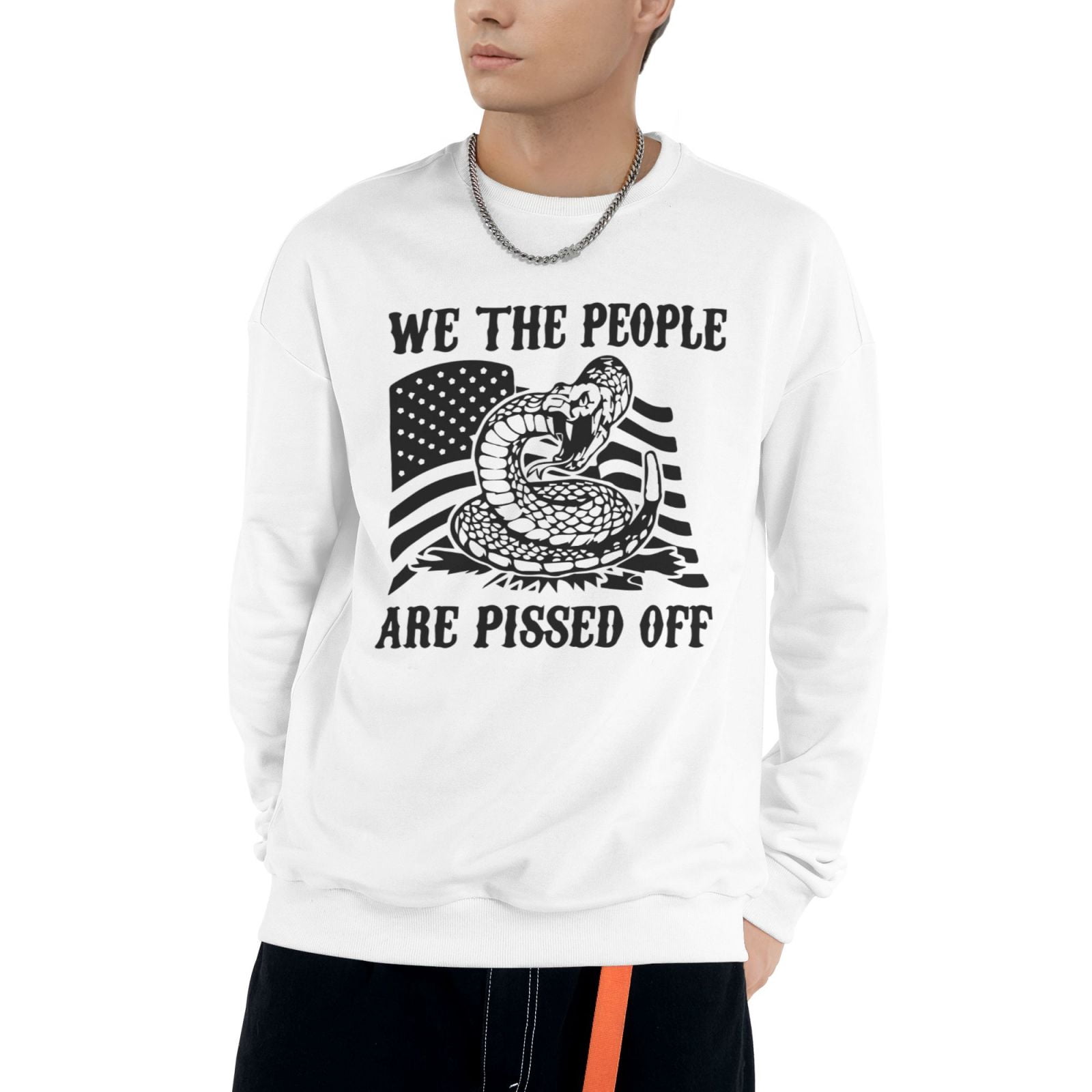 We The People Are Pissed Off Adult Sweatshirts For Men And Women Round ...