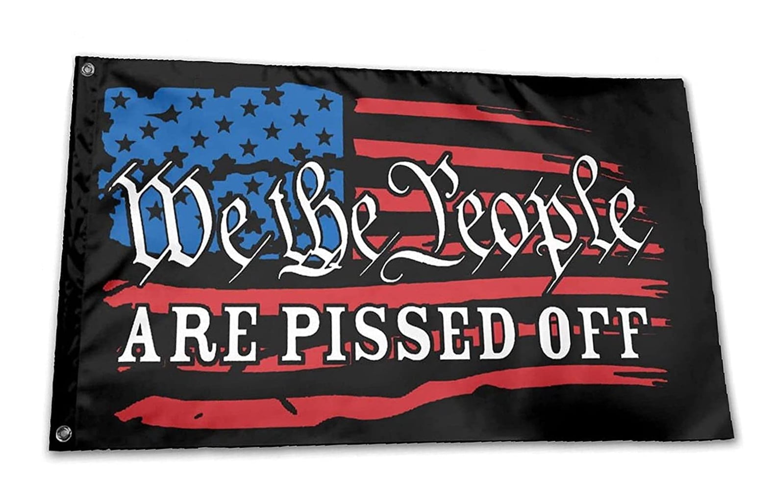 We The People Are Pissed Off Patriotic Freedom Flags Polyester 3x5 FT ...