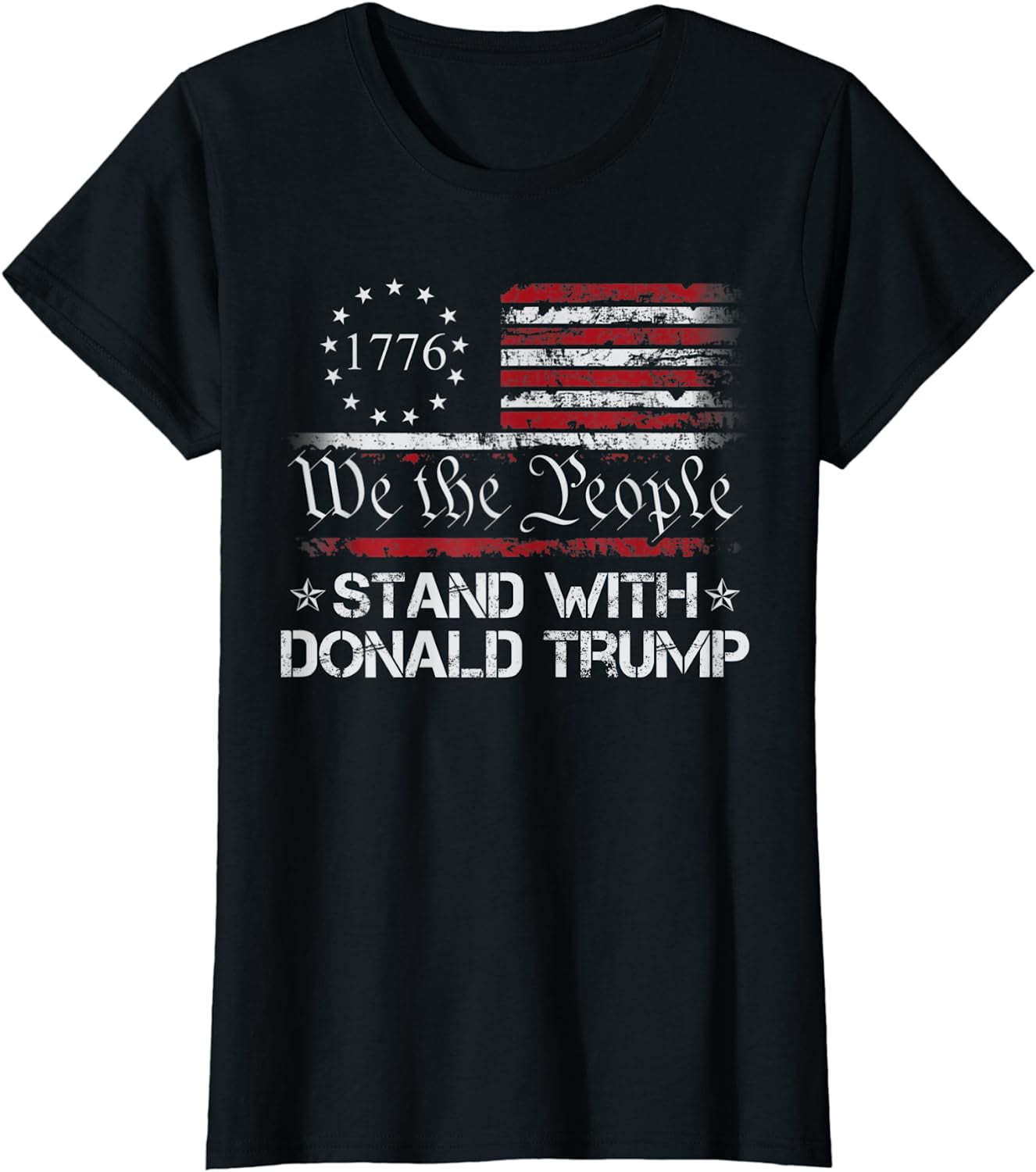 We The People Stand With Donald Trump 2025 American Flag T-Shirt ...