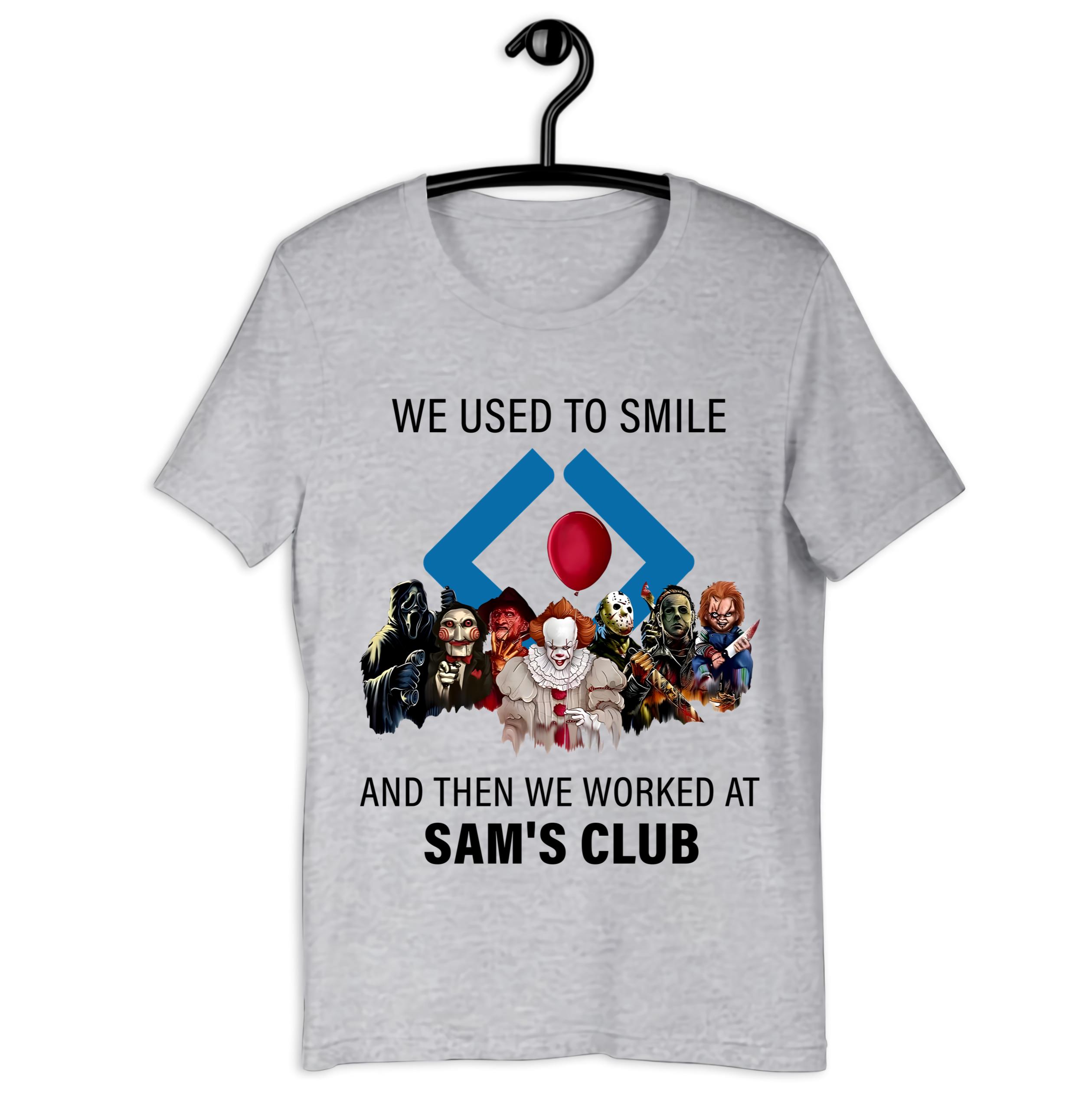 We Used To Smile And Then We Worked At Sam®s Club Horror Movies ...