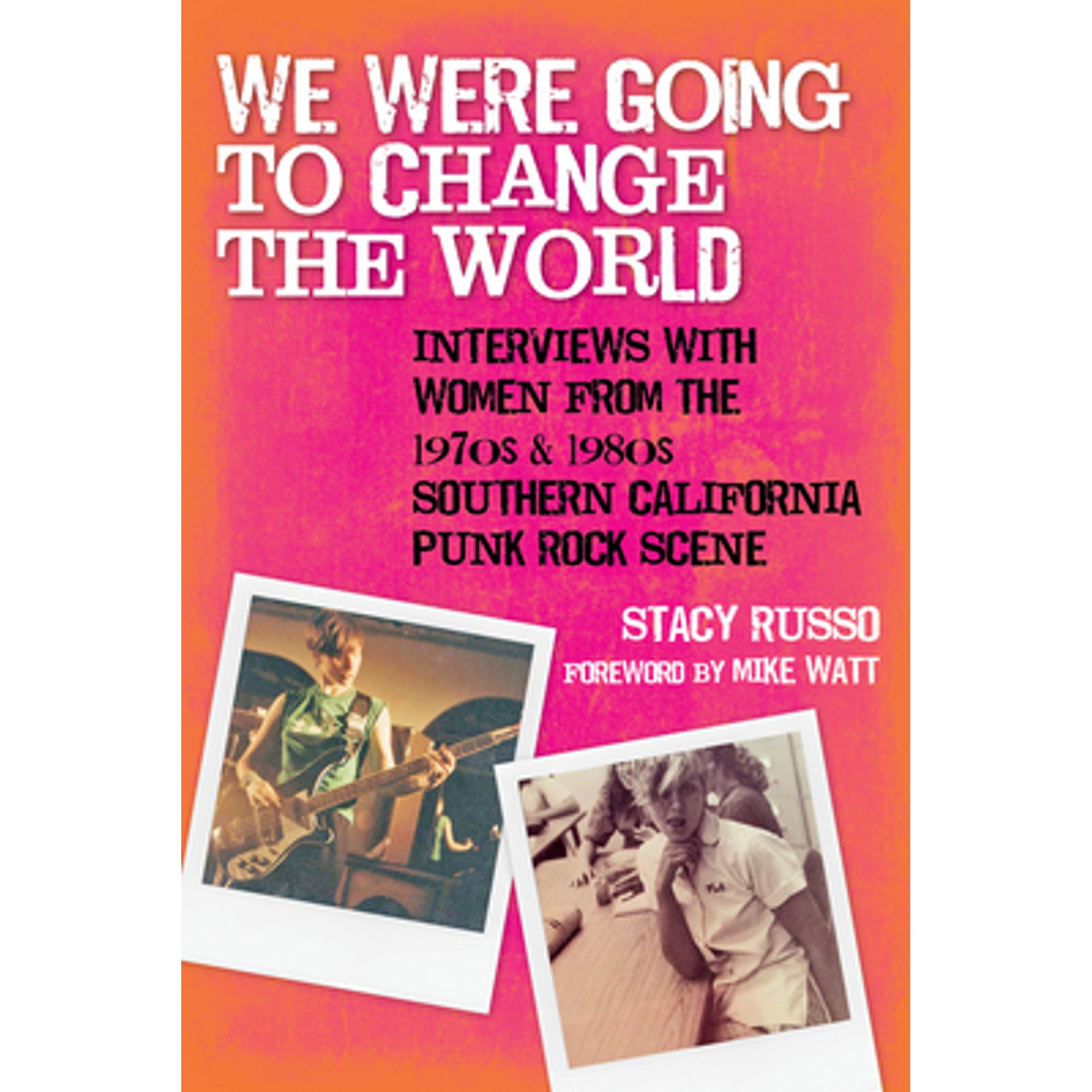 Pre-Owned We Were Going to Change the World: Interviews with Women from ...