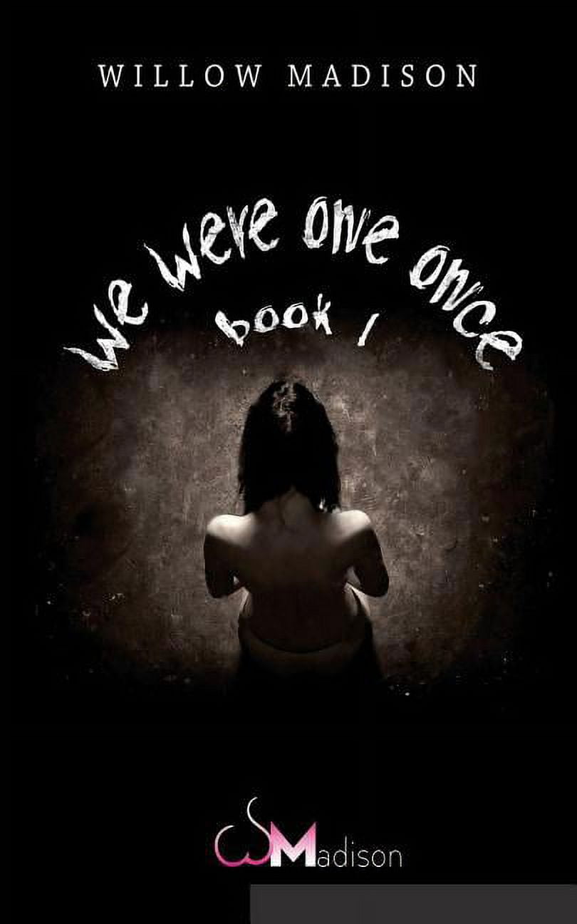 We Were One Once Book 1 - Walmart.com