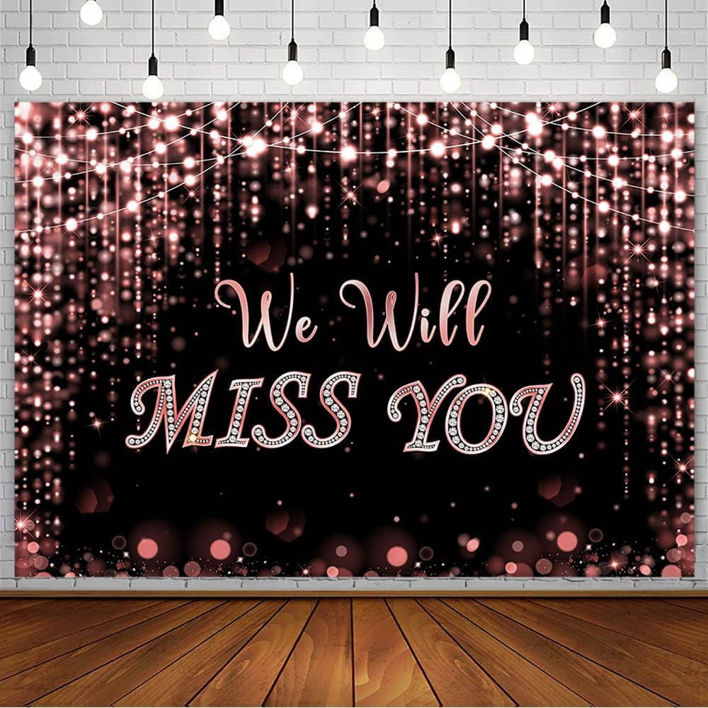 We Will Miss You Backdrop Rose Gold Glitter Going Away Photography ...