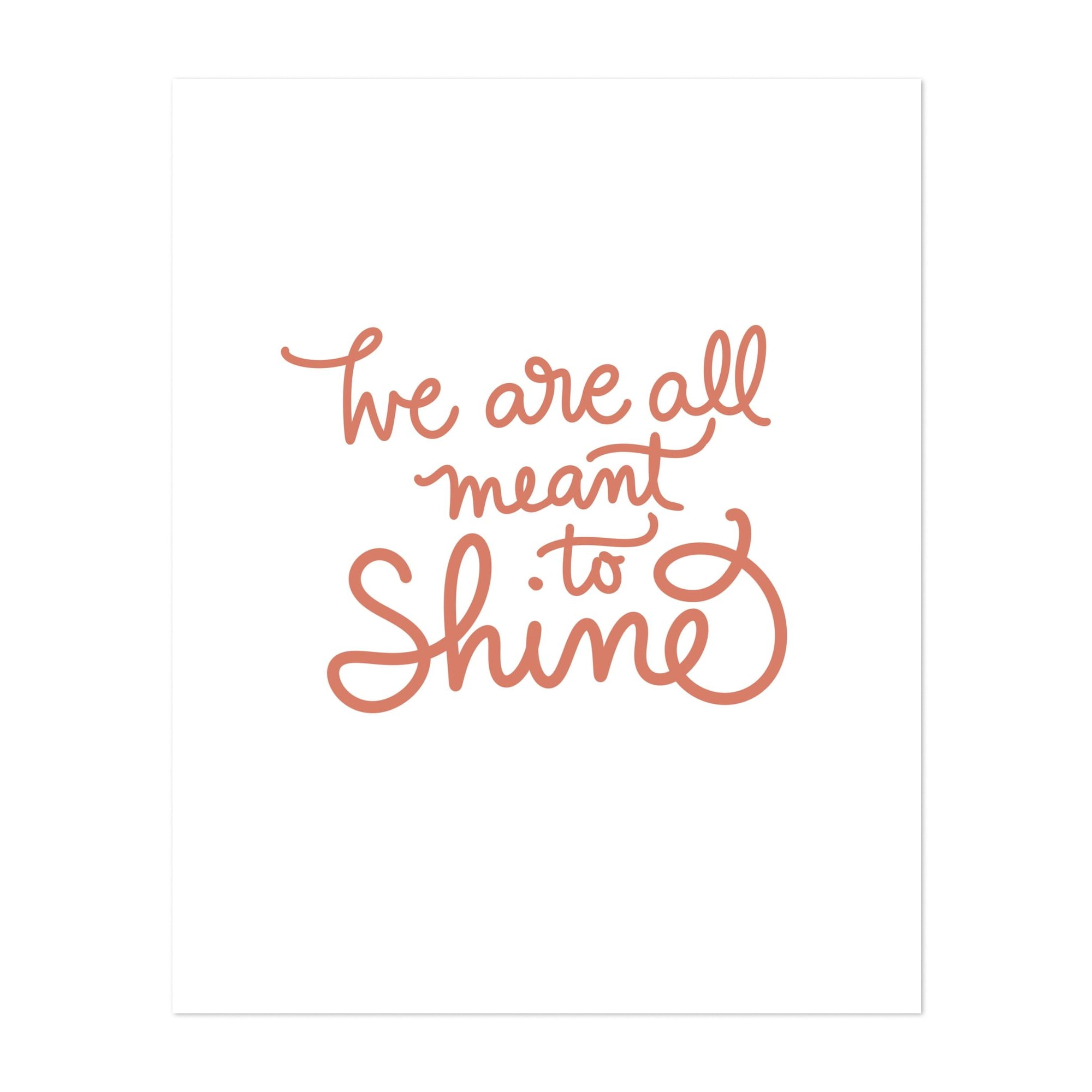 We are all meant to shine - Typography Quote Inspirational Motivational ...