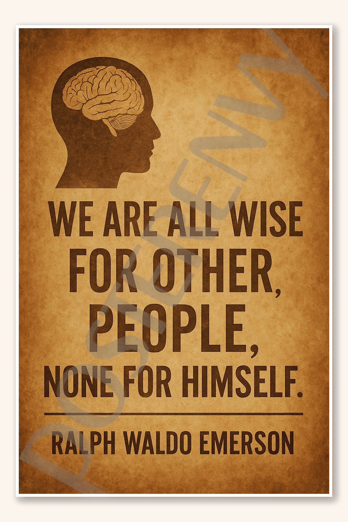 We are all wise for other people, none for himself - Ralph Waldo ...
