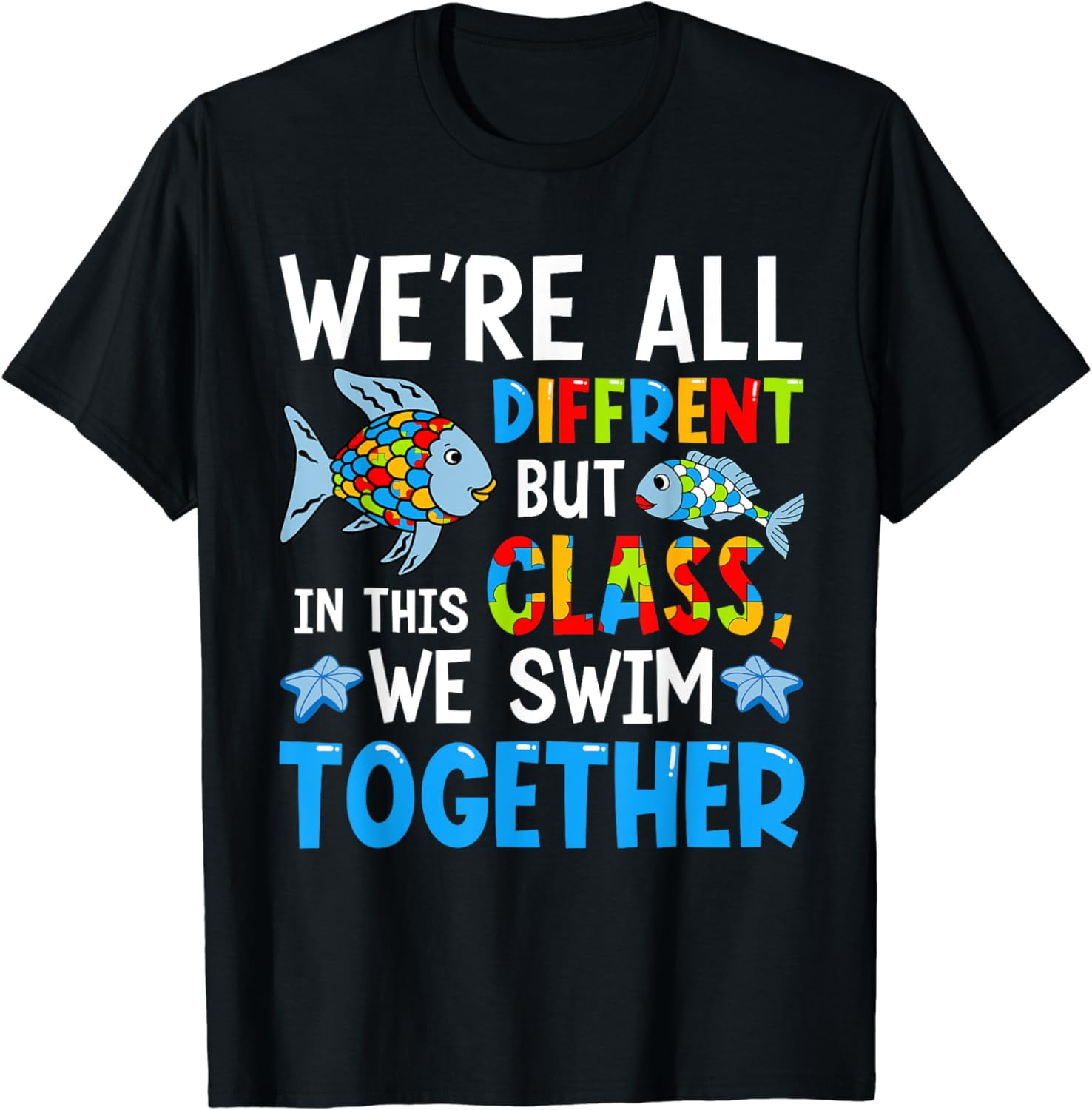 We're All Different In This Class We Swim Together Autism T-Shirt ...