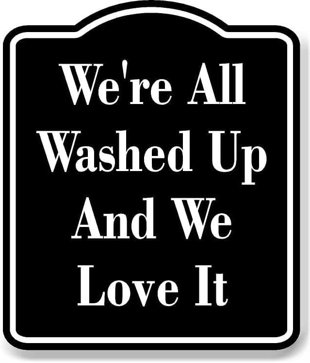 We're All Washed Up And We Love It Laundromat BLACK Aluminum Composite ...