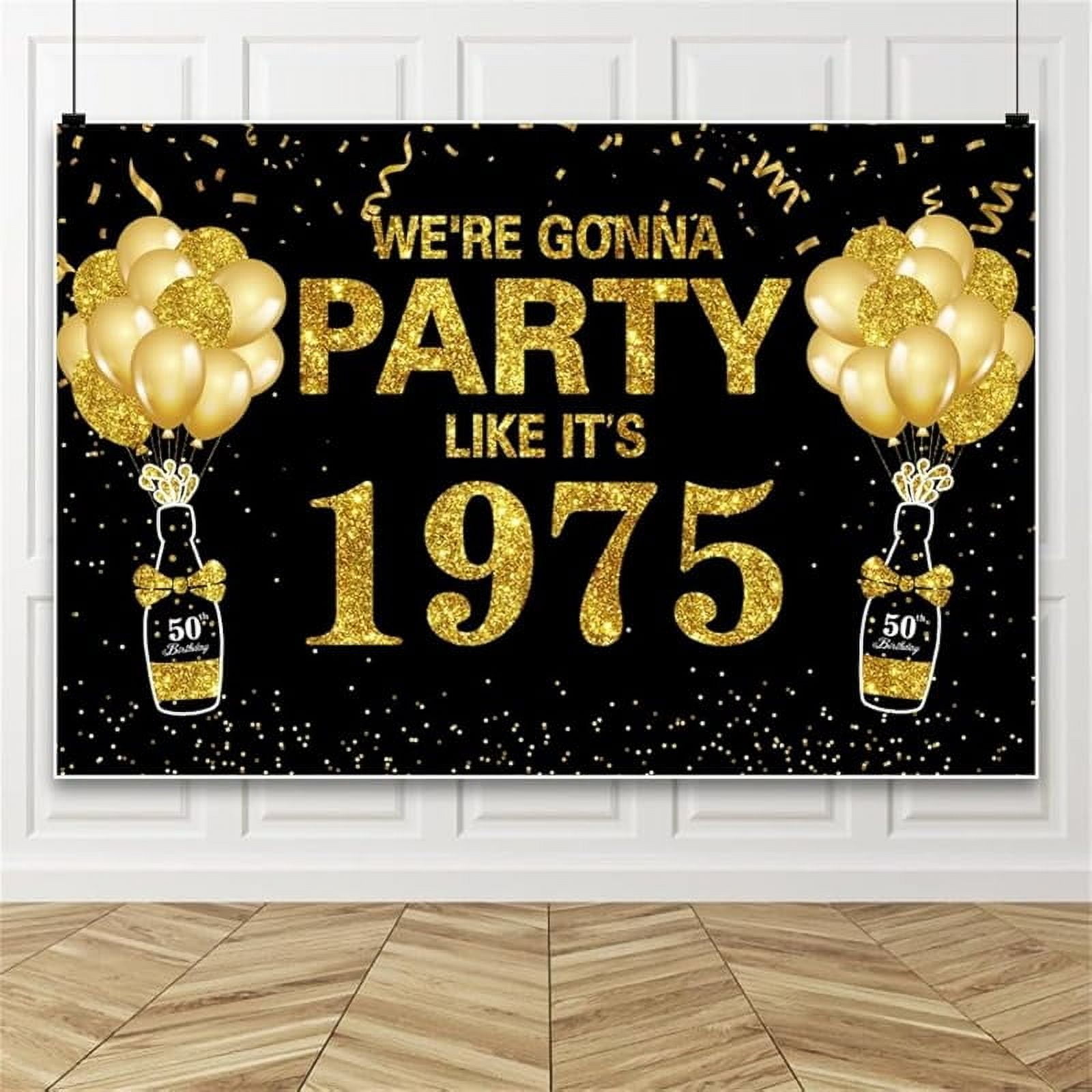 We’re Gonna Party Like It’s 1975 Birthday Backdrop 1975 Party Backdrops ...