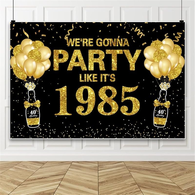 We’re Gonna Party Like It’s 1985 Birthday Backdrop 40th Party Backdrops ...