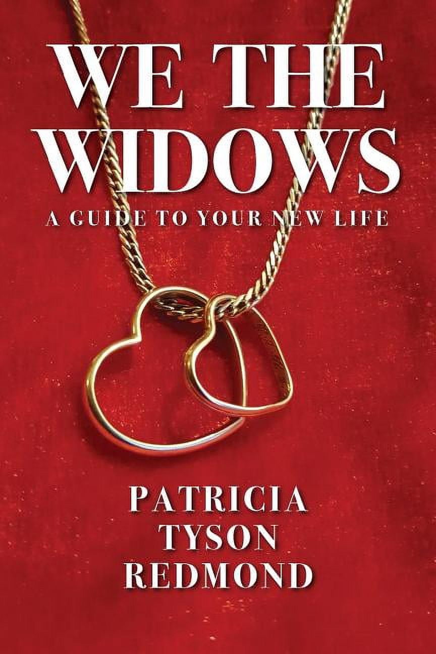 We the Widows: A Guide to Your New Life (Paperback) - Walmart.com