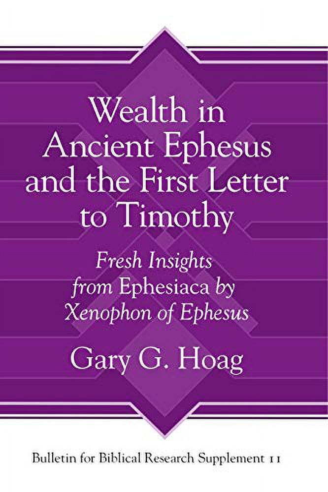 Pre-Owned Wealth in Ancient Ephesus and the First Letter to Timothy ...