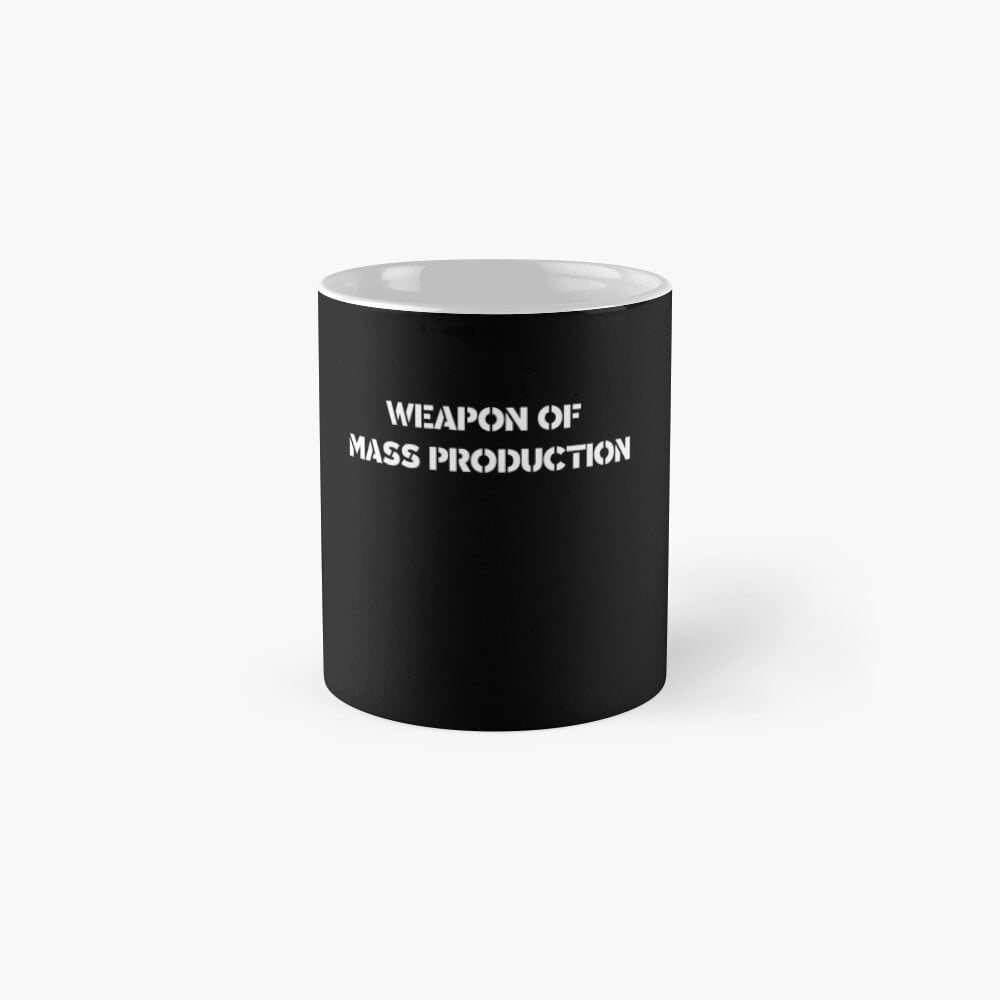 Weapon Of Mass Production Working Mum Pride Work Classic Mug - Walmart.com