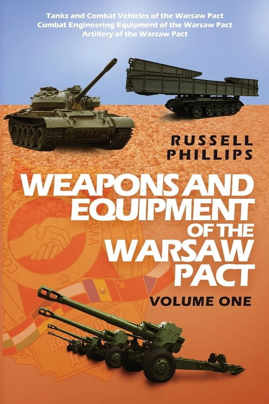 Weapons and Equipment of the Warsaw Pact: Volume One - Walmart.com