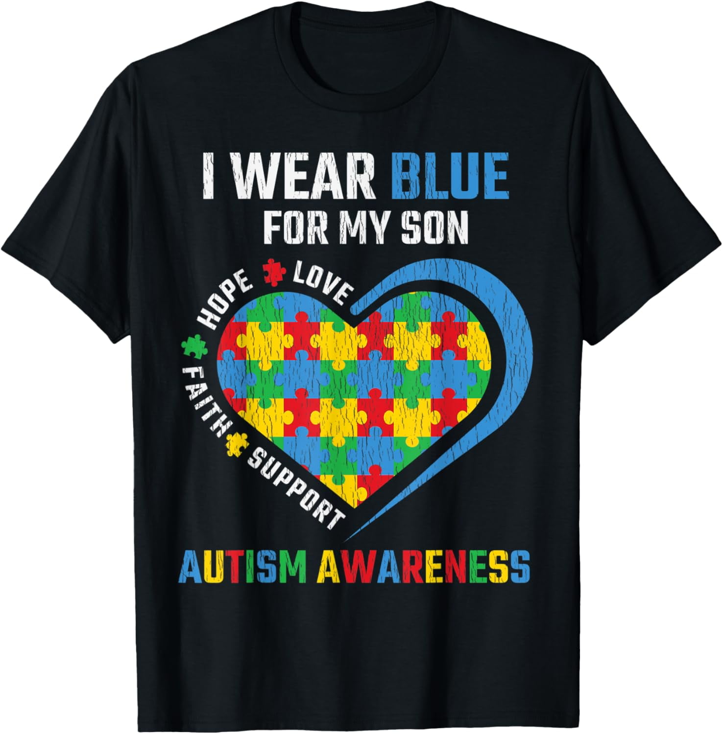 Wear Blue For My Son Autistic Kids Autism Awareness Dad Mom T-Shirt ...