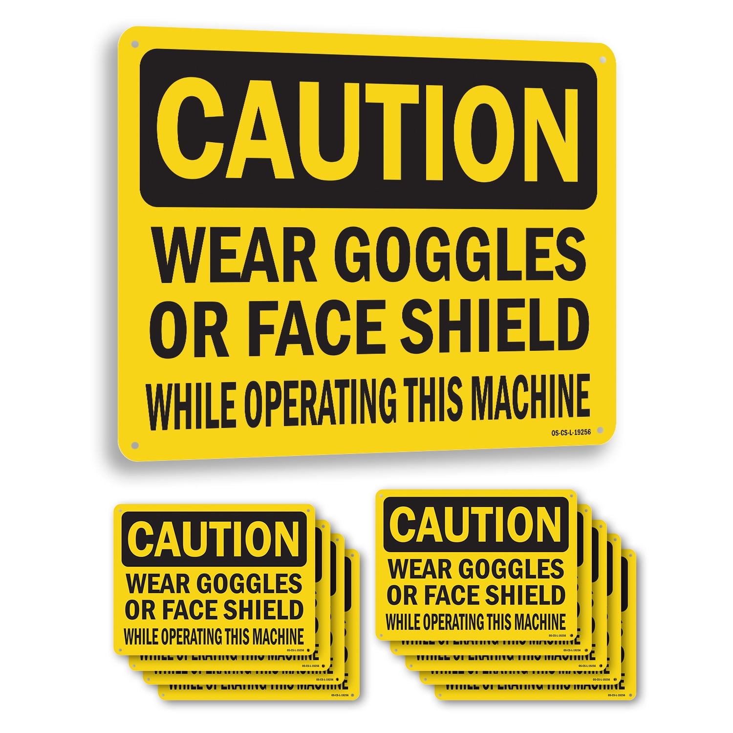 Wear Goggles Or Face Shield While Operating This Machine OSHA Caution ...