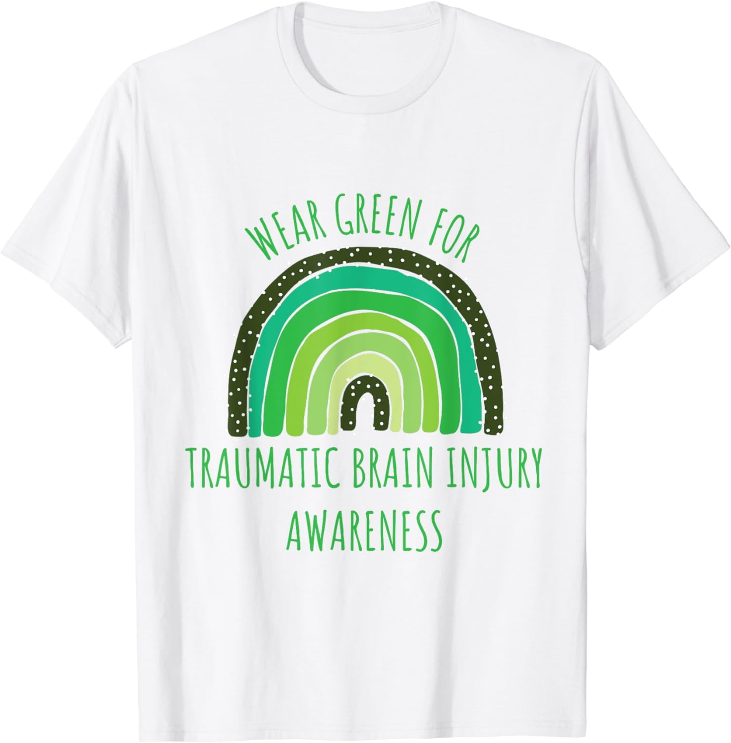 Wear Green For Traumatic Brain Injury Awareness Month T-Shirt - Walmart.com