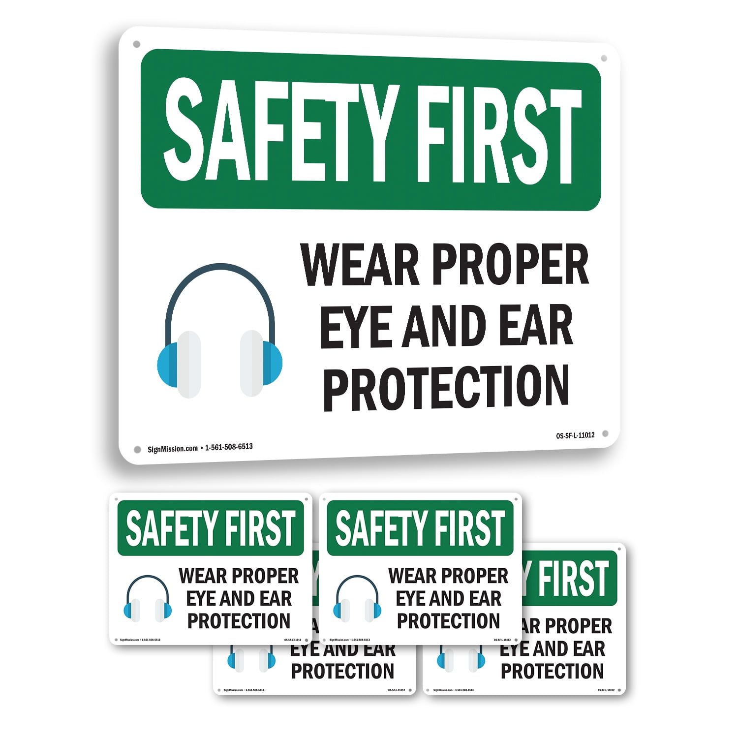 Wear Proper Eye And Ear Protection With Symbol OSHA SAFETY FIRST ...