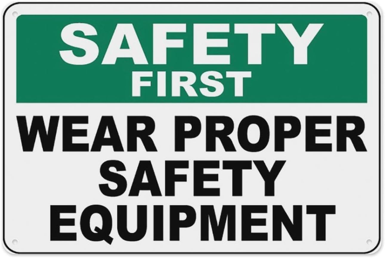 Wear Proper Safety Equipment Sign 8"x12" - Aluminum Tin Warning for ...