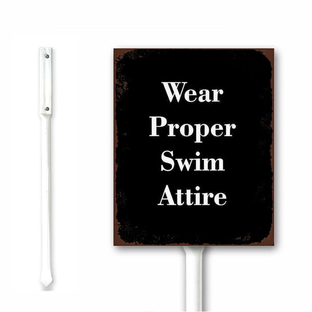 Wear Proper Swim Attire Black Yard Sign With Stake, Rustic Lawn ...