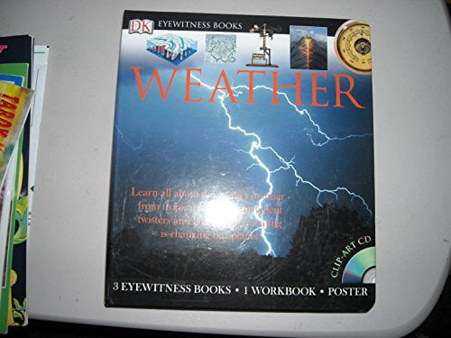 Pre-Owned Weather (3 Eyewitness Books ? 1 Workbook ? Poster ? Clip-Art ...