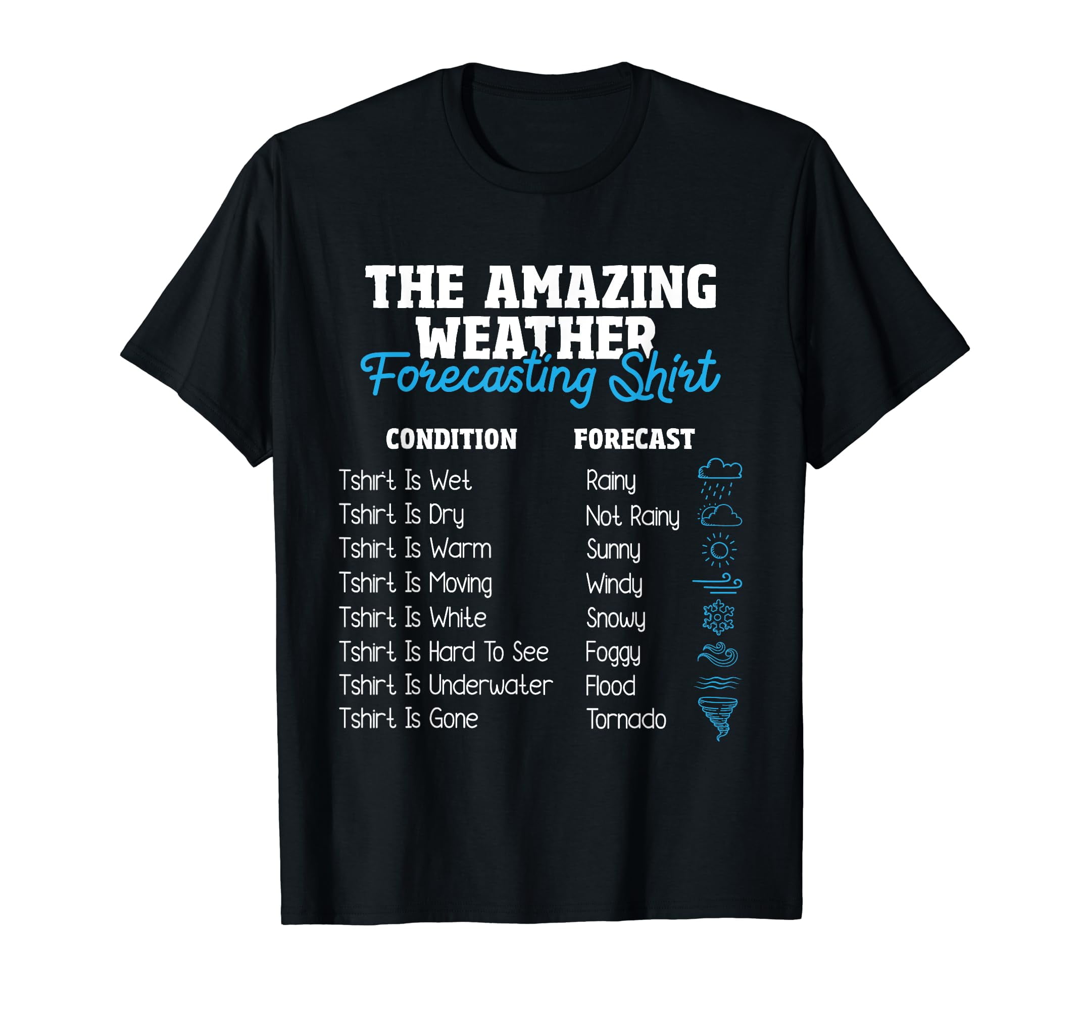 Weather Forecasting - Meteorologist Meteorology T-Shirt - Walmart.com