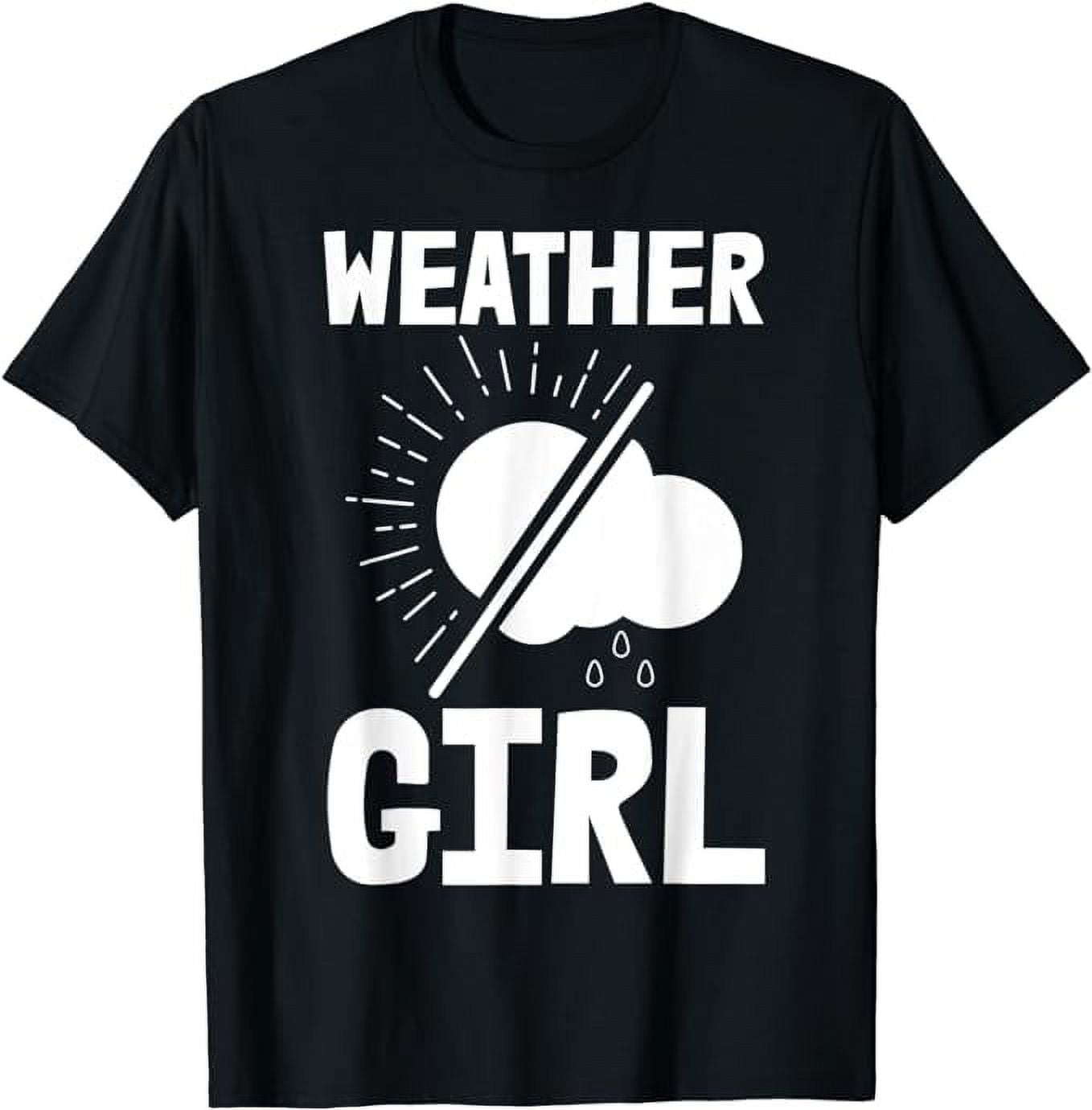 Weather Girl Climate Weather Forecast Men Meteorologist T-Shirt ...