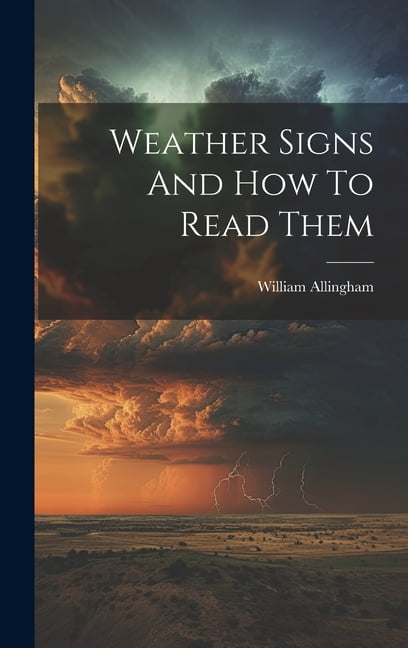 Weather Signs And How To Read Them (Hardcover) - Walmart.com