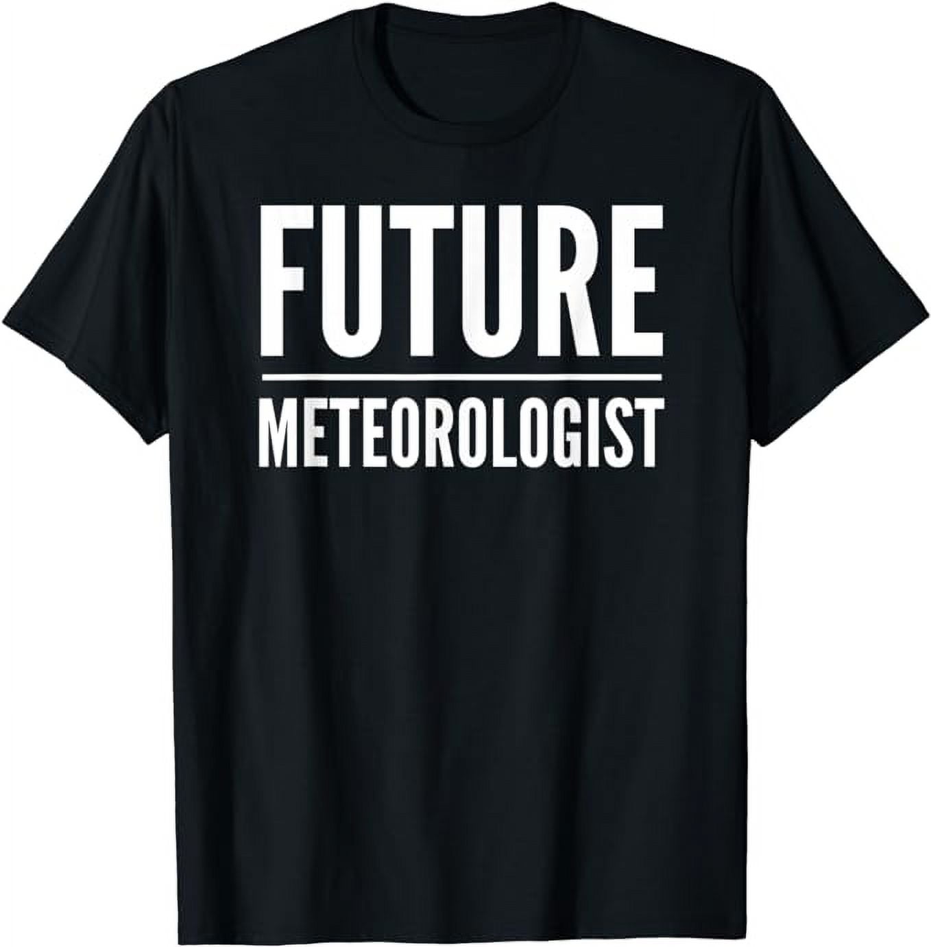 Weather T Shirt | Future Meteorologist - Walmart.com
