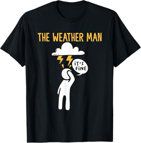 Weatherman Meteorologist Weather Forecast Meteorology Rain T-Shirt ...